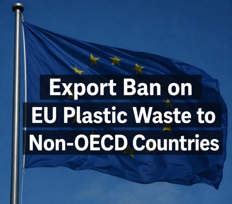 Ban on the export of EU plastic waste to non-OECD countries
